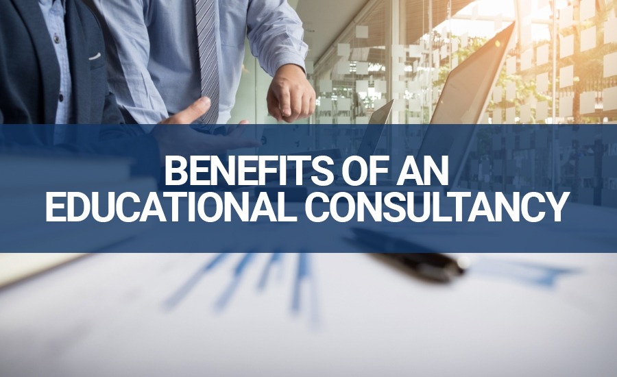 Benefits Of An Educational Consultancy