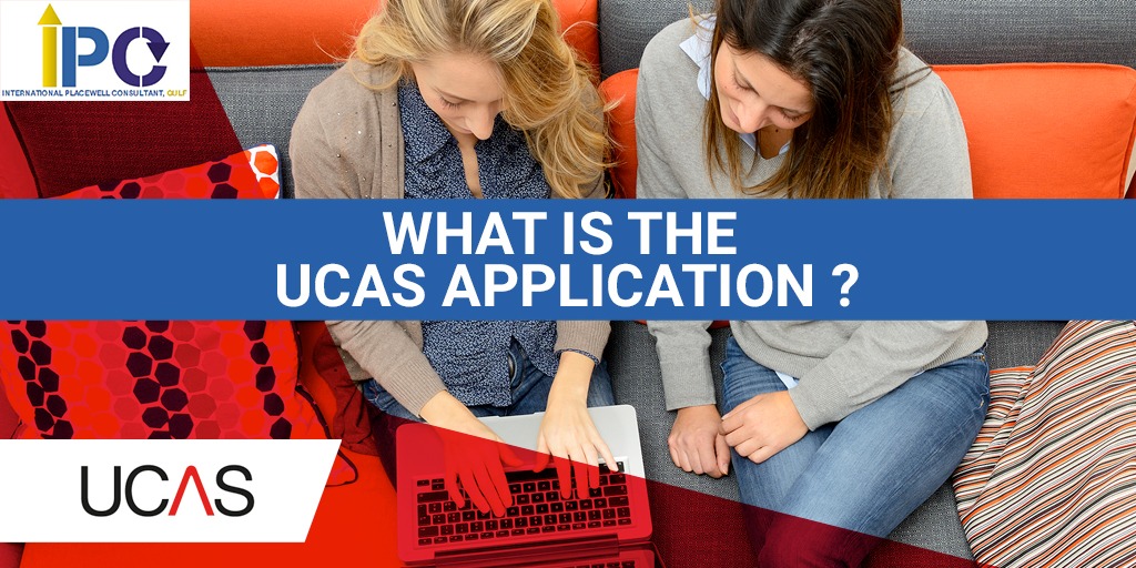 What is the UCAS Application? - IPC